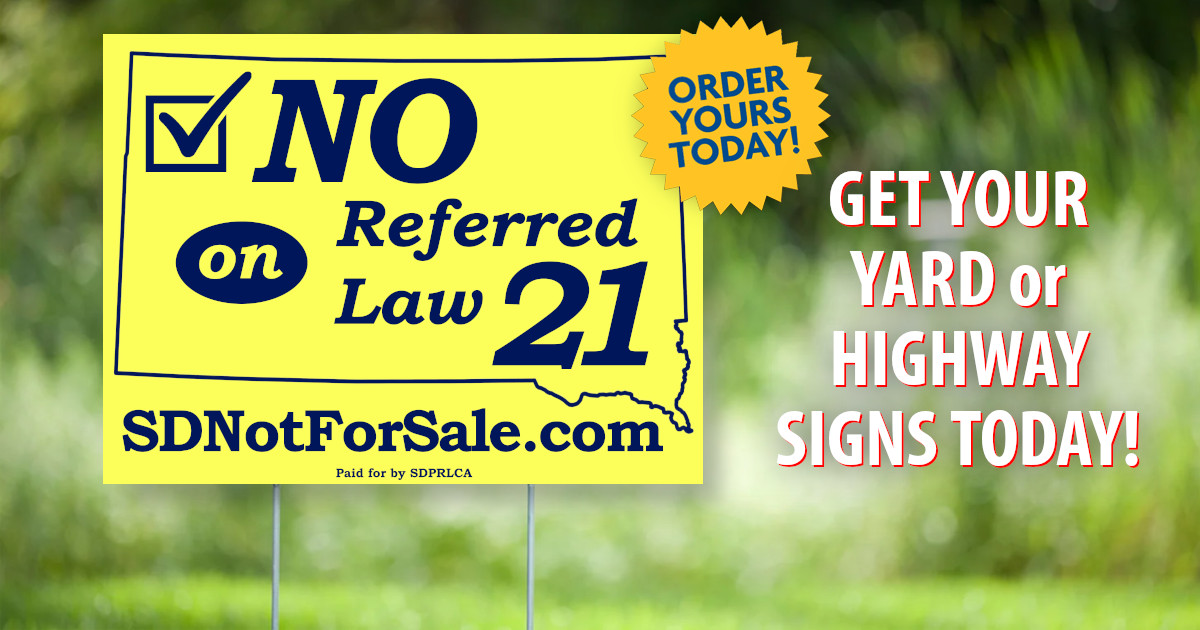Yard or Highway Signs - South Dakota Property Rights and Local Control ...